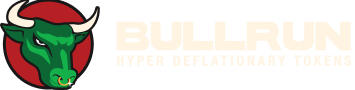 BULL RUN | HYPER DEFLATIONARY TOKENS